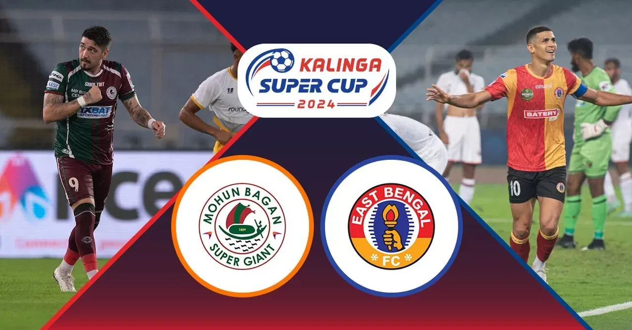 Kalinga Super Cup 2024: Mohun Bagan Super Giant vs East Bengal FC: Preview, Predicted lineup ...