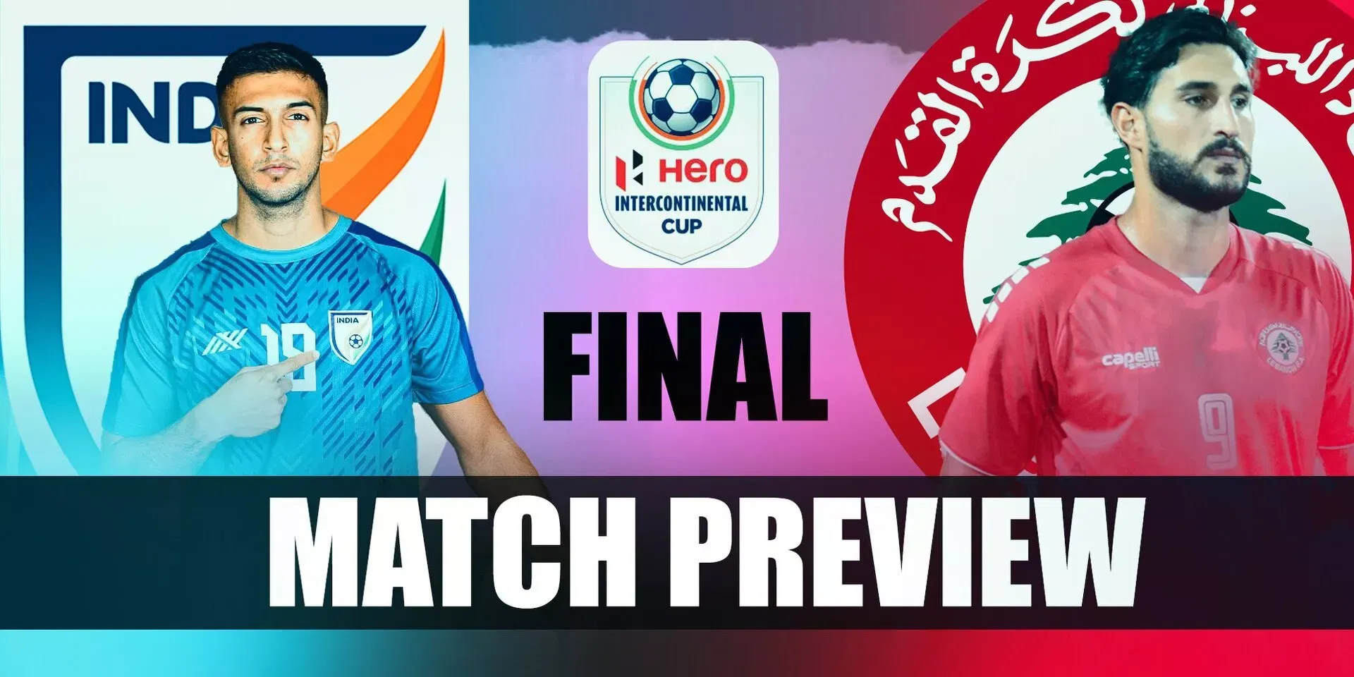 Hero Intercontinental Cup 2023: India face mighty Lebanon in grand finale