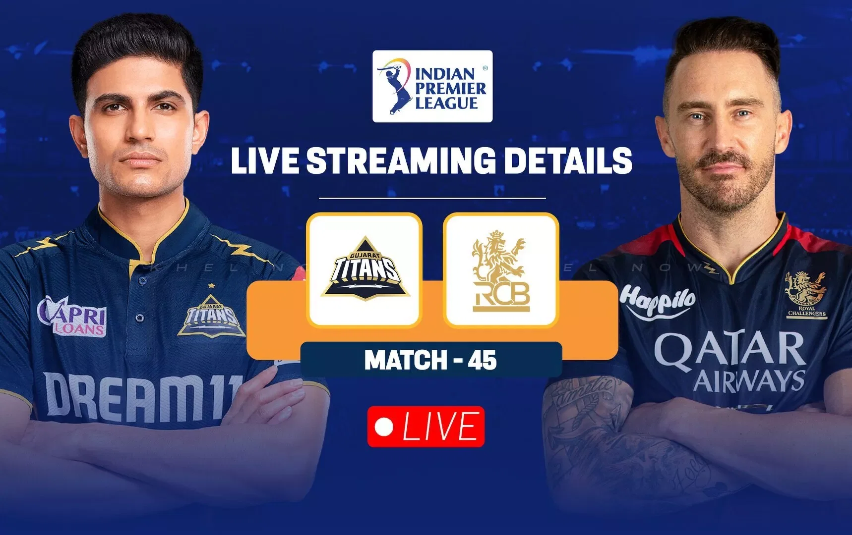 GT vs RCB: Live streaming details, when and where to watch match 45 of ... GT vs RCB: Live streaming details, when and where to watch match 45 of ...