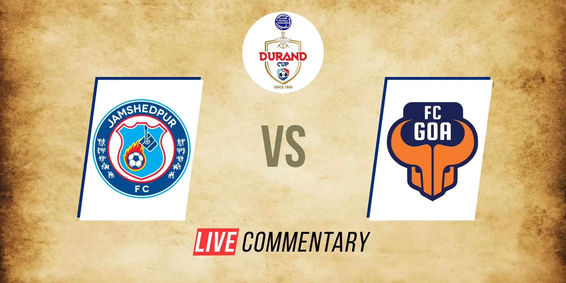Durand Cup 2021 Live Commentary: Jamshedpur FC vs FC Goa