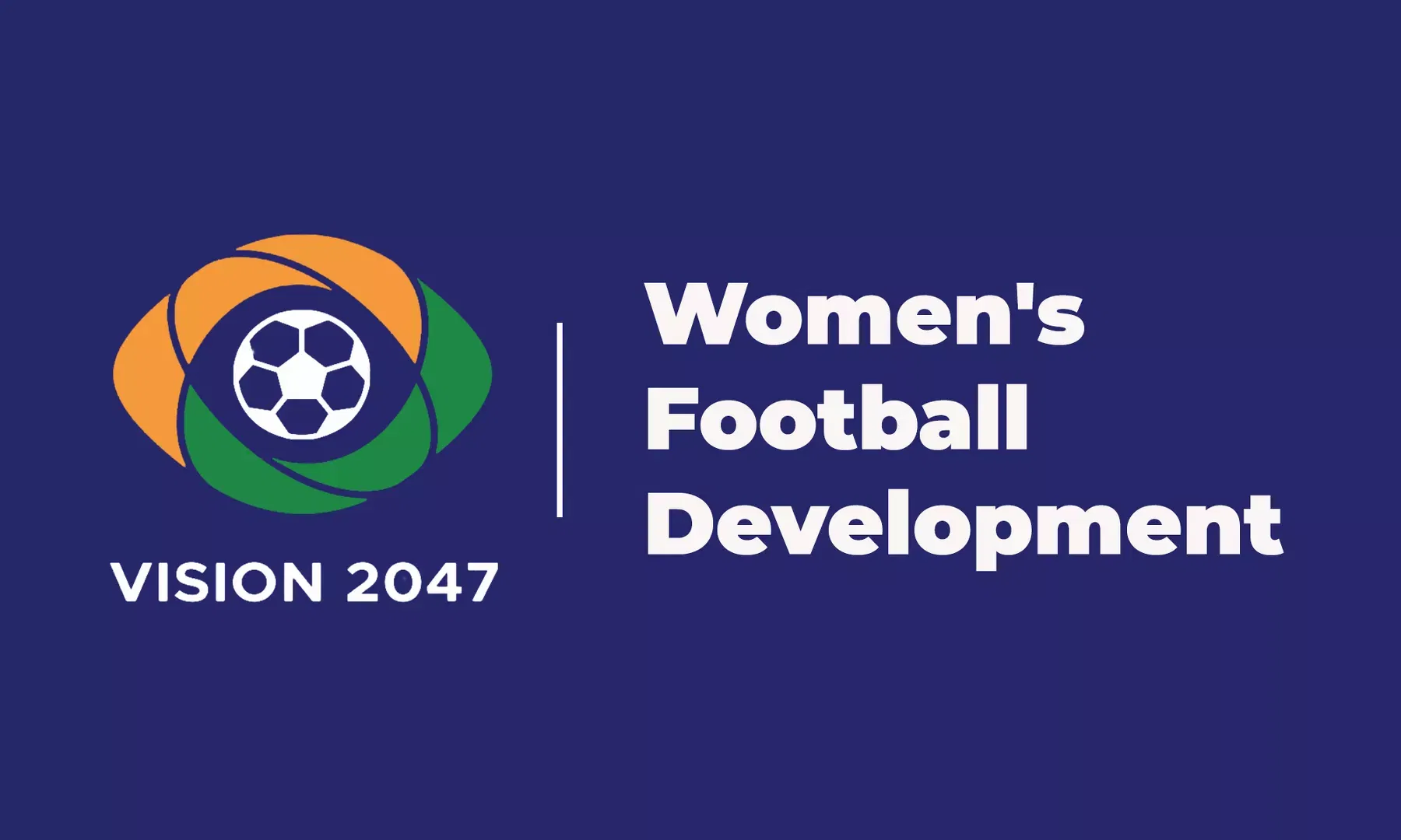 AIFF Roadmap Simplified: Governing body makes huge promises on women’s ...