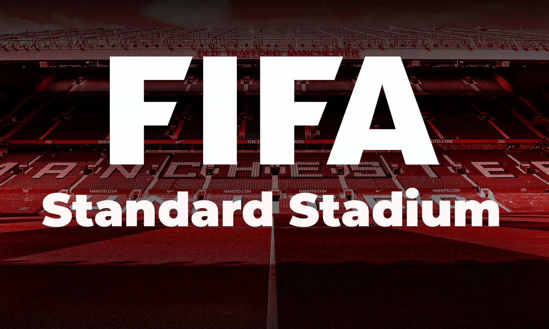 What are the criteria for being recognised as a FIFA standard stadium