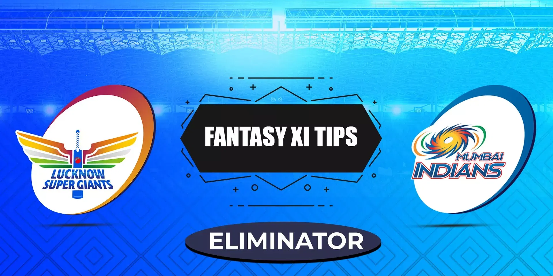 LSG vs MI Dream11 Prediction, Dream11 Playing XI, Today Eliminator, IPL 2023