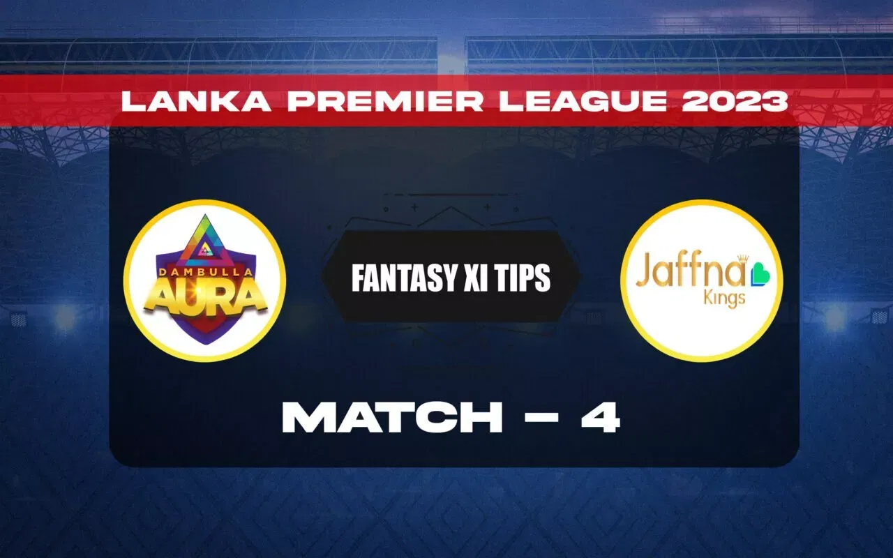 DA vs JK Dream11 Prediction, Dream11 Playing XI, Today Match 4, LPL 2023